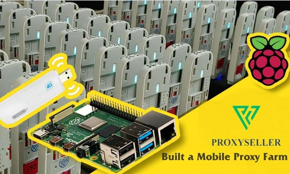 How to Built a Mobile Proxy Farm? | ProxySP